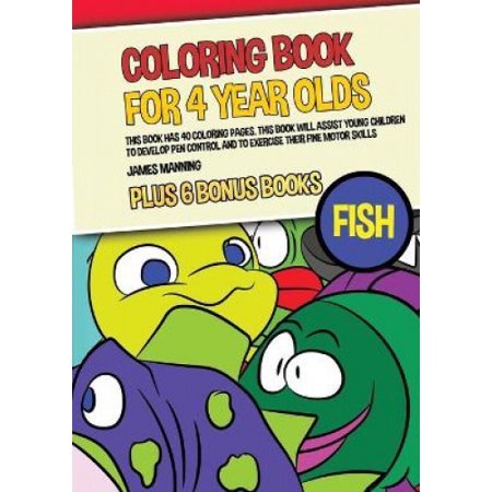 Coloring Book for 4 Year Olds (Fish): This book has 40 coloring pages ...