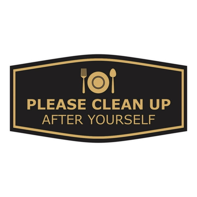 Signs ByLITA Fancy Please Clean Up After Yourself Sign (Black Gold ...