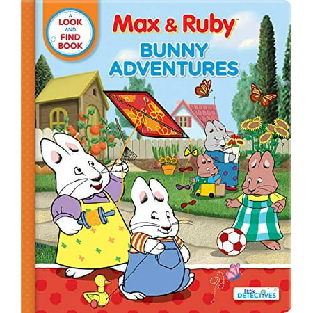 Max and Ruby: Bunny Adventures: A Look and Find Book | Walmart Canada