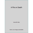Pre-Owned A File on Death (Paperback) 0802731031 9780802731036 ...