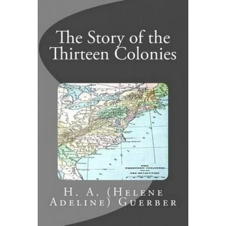 The Story of the Thirteen Colonies | Walmart Canada