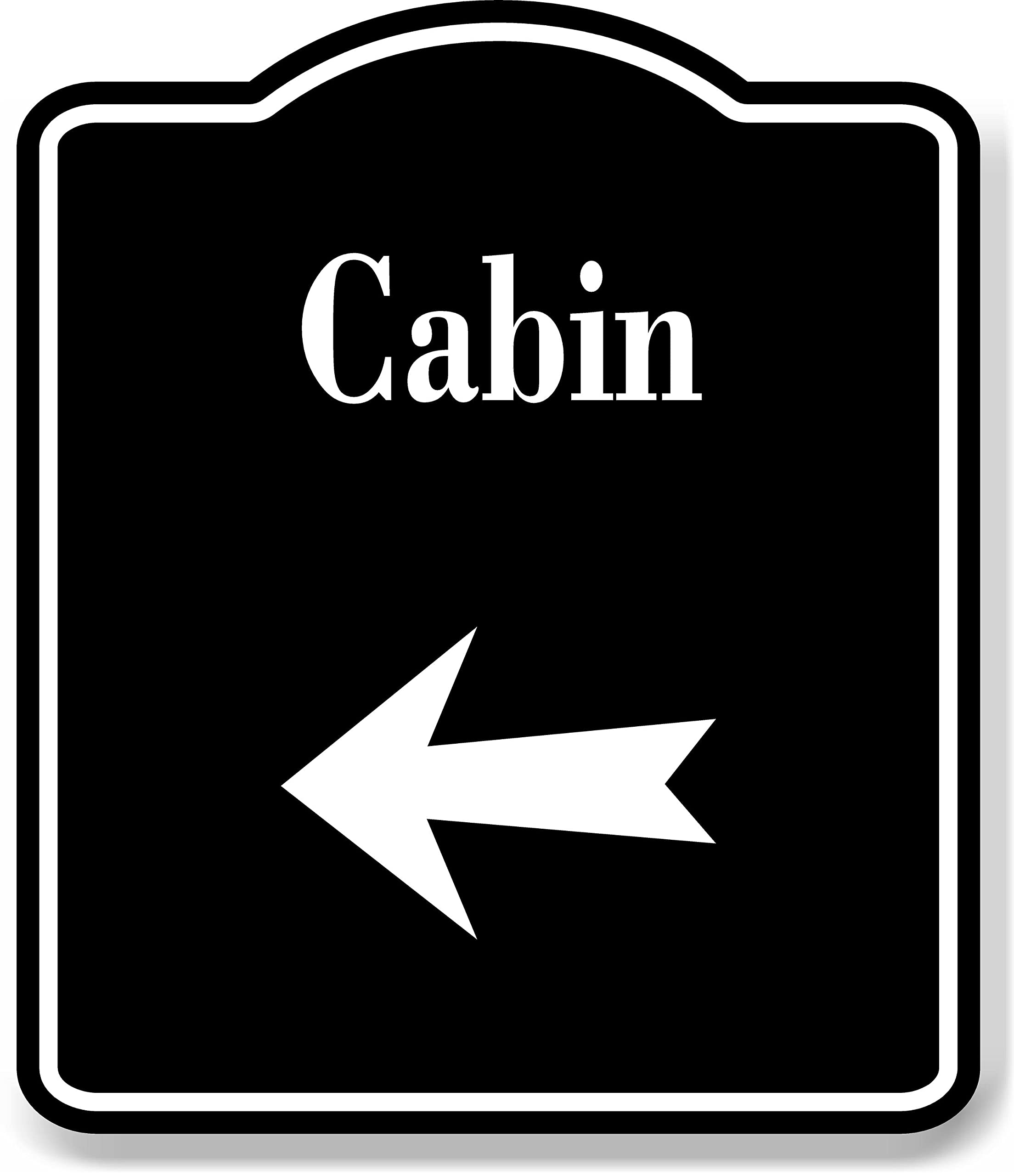 Cabin Left Arrow BLACK Aluminum Composite Sign - Walmart.com