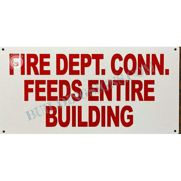 Fire Department Connection Feed Entire Building Sign (Reflective ...
