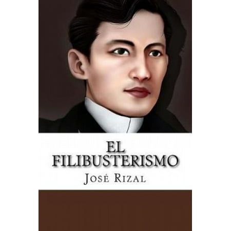 El Filibusterismo Jos Rizal [Spanish] | Walmart Canada