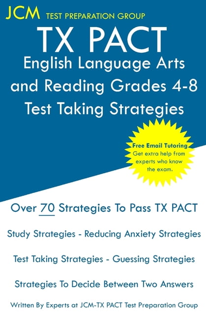 TX PACT English Language Arts and Reading Grades 4-8 - Test Taking ...