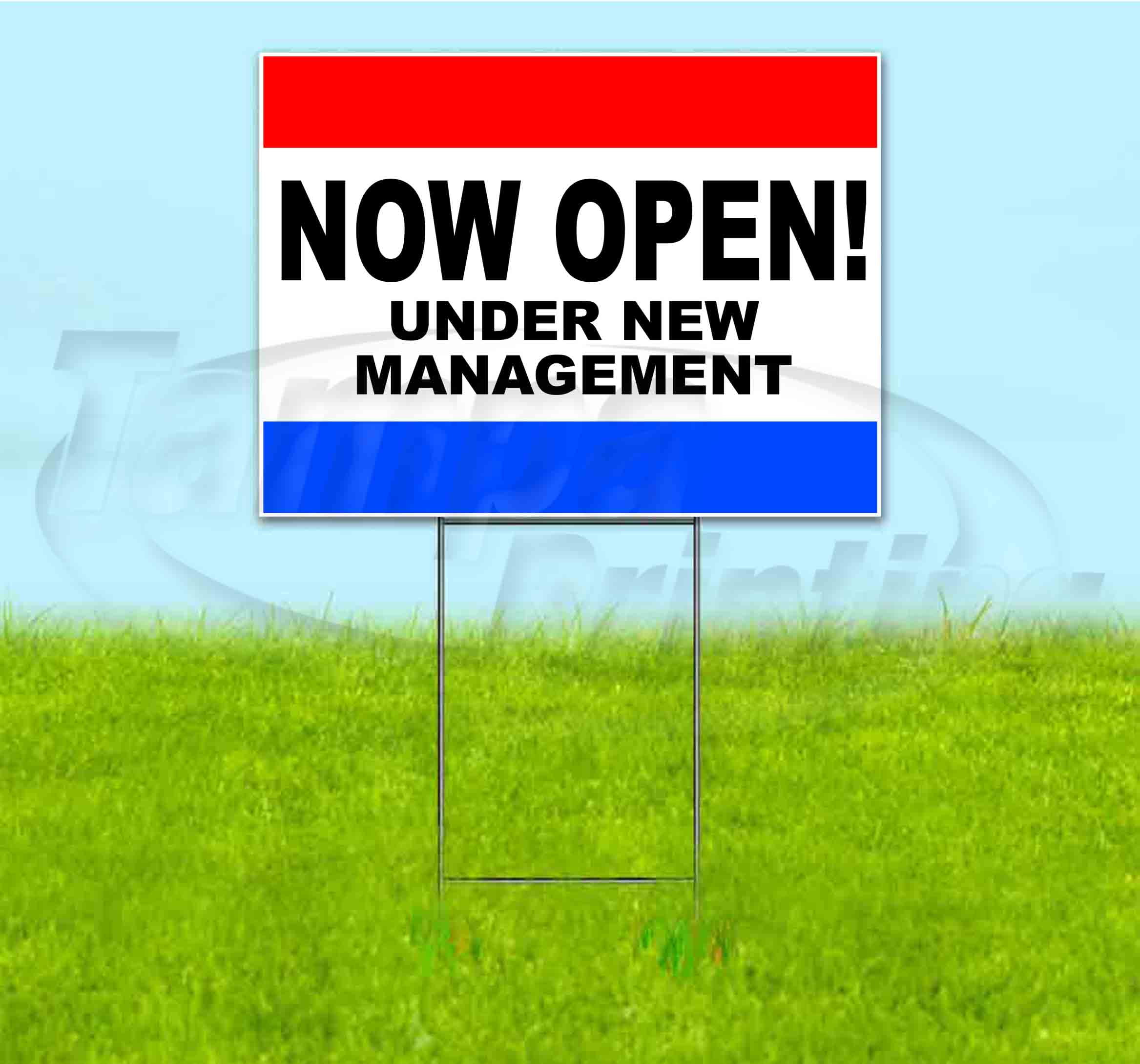 Now Open Under New Management (18" x 24") Yard Sign, Includes Metal ...
