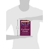 NLP: The Essential Guide to Neuro-Linguistic Programming, (Paperback ...