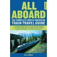Trans-Canada Rail Guide : Includes Rail Routes and Maps plus Guides to ...