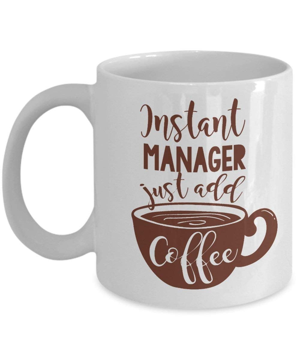 Instant Manager Coffee & Tea Gift Mug Cup For HR Manager, IT Manager ...