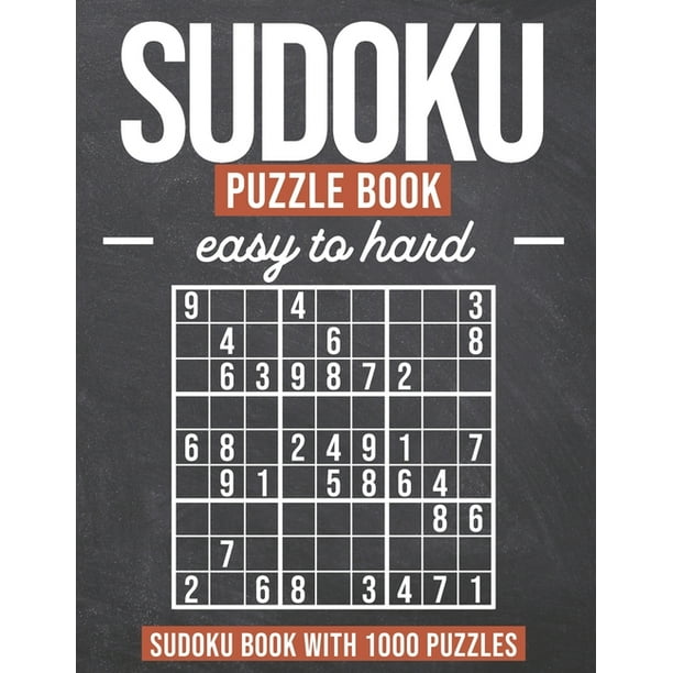 Sudoku Puzzle Book easy to hard : Sudoku Book with 1000 Puzzles - Easy ...