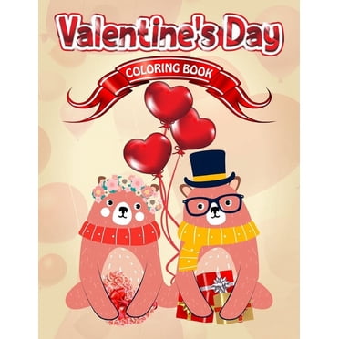 Be My Valentine Coloring Book for Kids: Cute and Fun Coloring Book of ...
