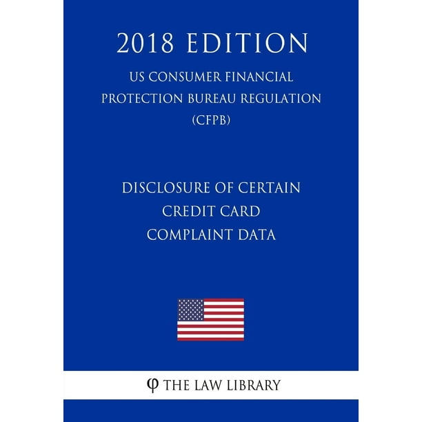 Disclosure Of Certain Credit Card Complaint Data Us Consumer Financial Protection Bureau disclosure-of-certain-credit-card-complaint-data-us-consumer-financial-protection-bureau