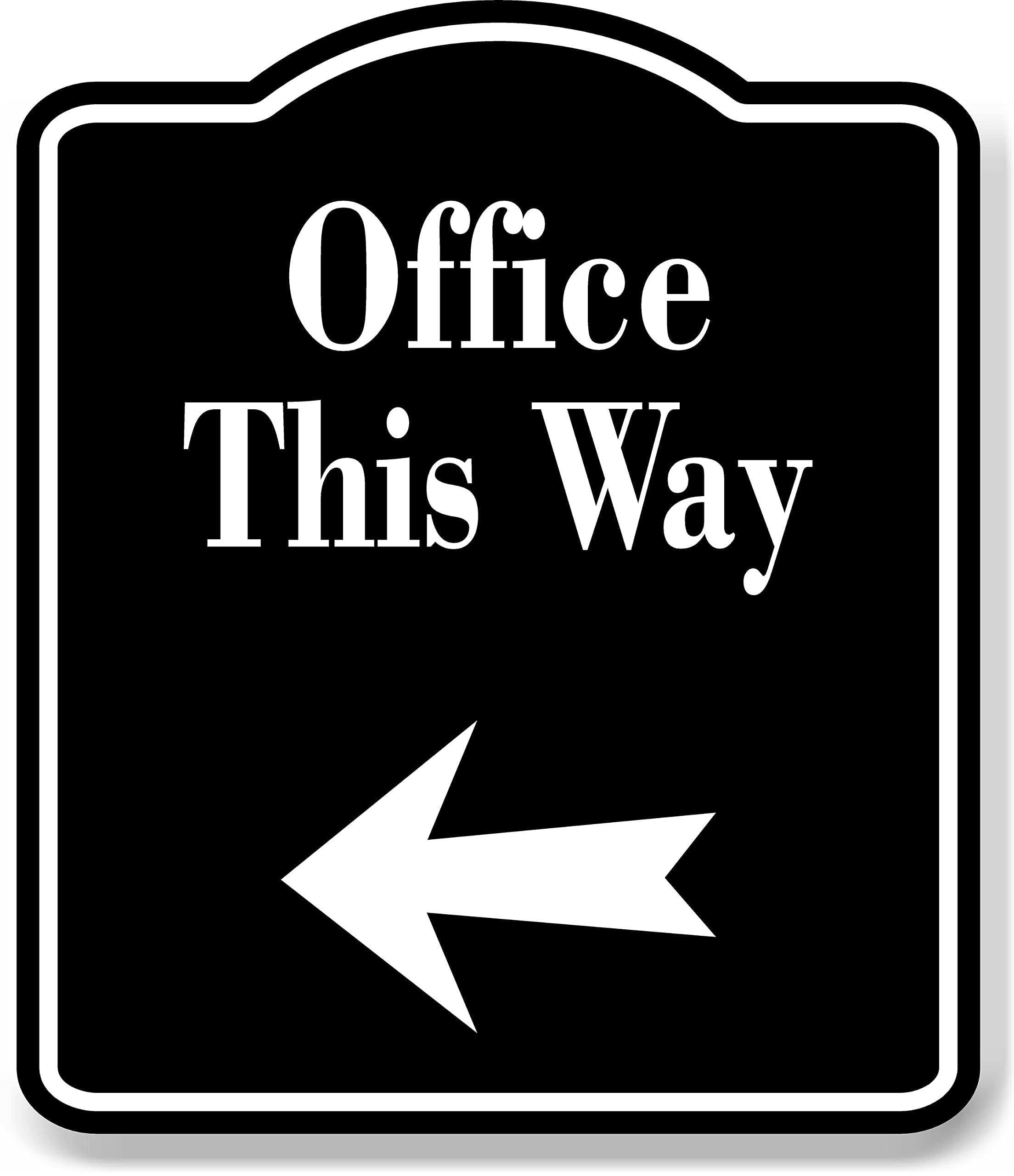 Office This Way Left Arrow BLACK Aluminum Composite Sign - Walmart.com