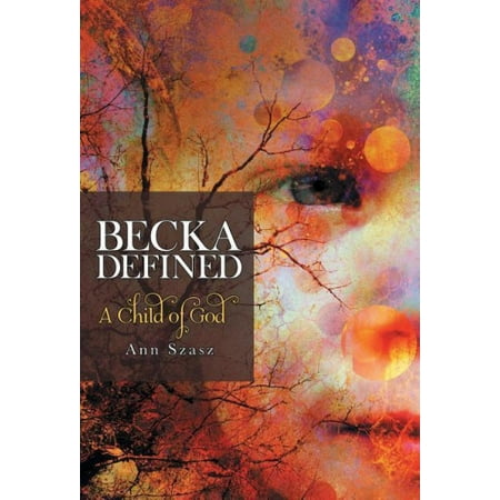 Becka Defined: A Child of God | Walmart Canada
