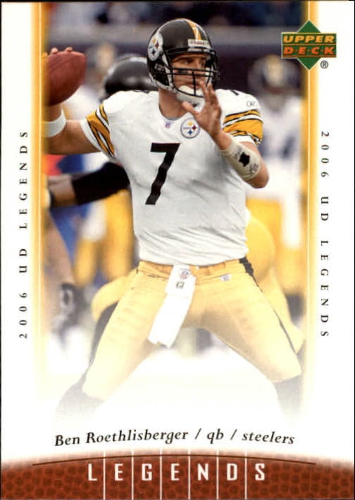 2006 Upper Deck Legends #46 Ben Roethlisberger NFL Football Trading ...