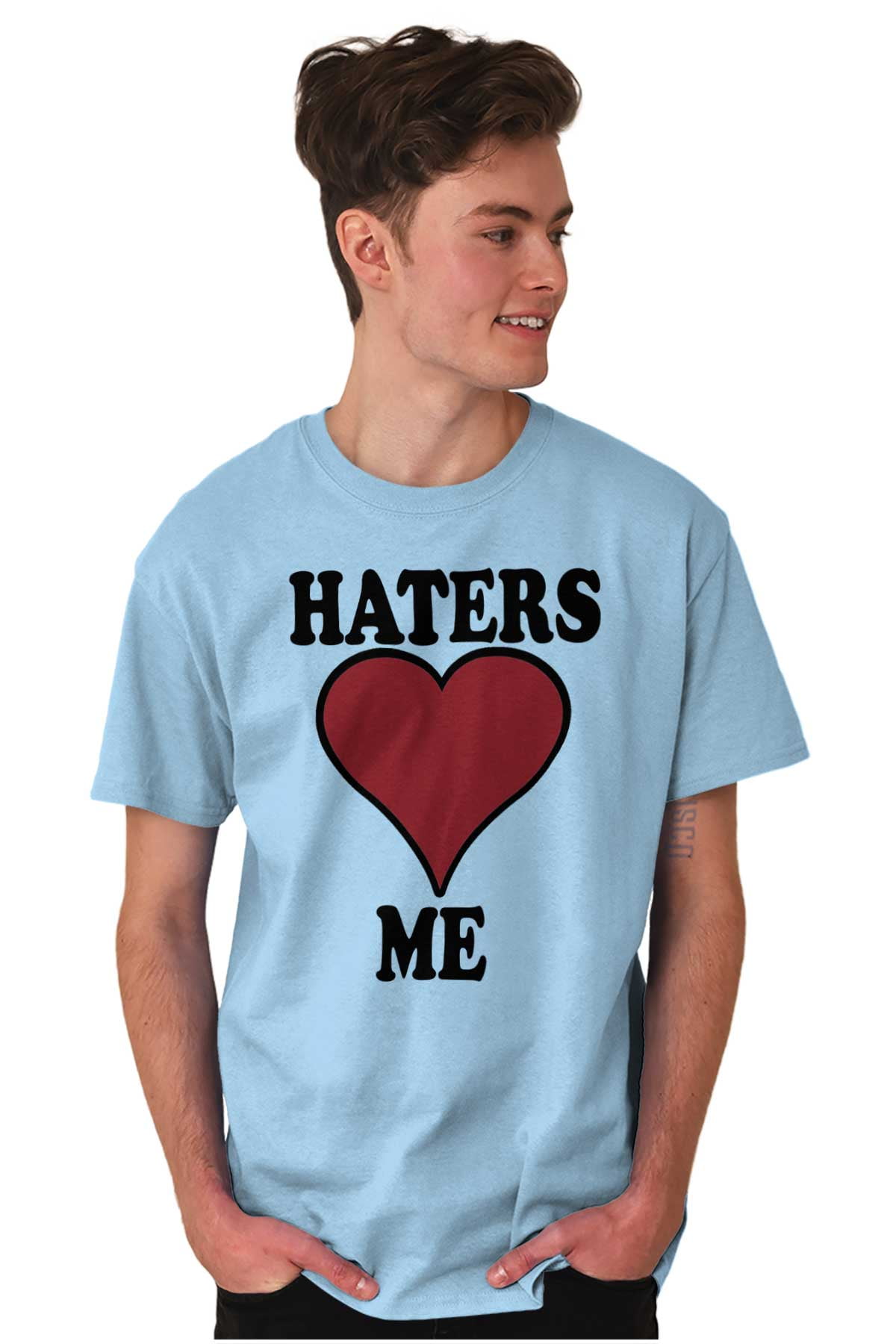 I Love Haters And Haters Love Me