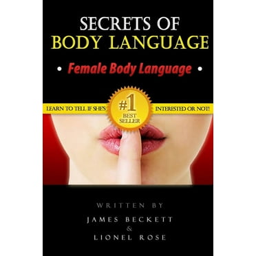Body Language Reading: The Complete Guide for Beginners to Analyze the ...