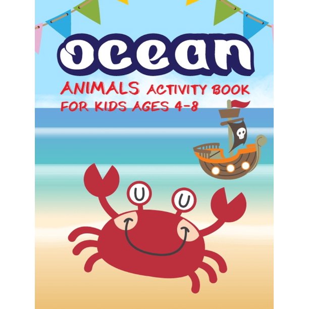 Ocean animals activity book for kids ages 4-8 : Ocean and Sea creatures ...