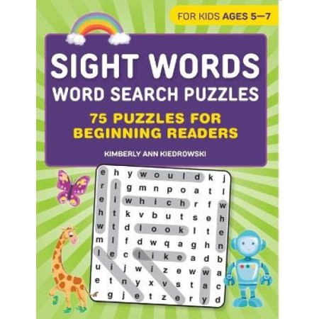 Sight Words Word Search Puzzles: 75 Puzzles for Beginning Readers ...