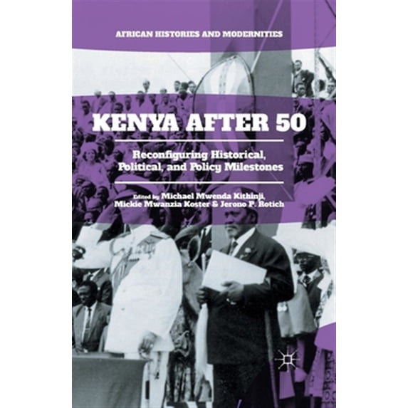 Pre-Owned African Histories and Modernities Kenya After 50 ...