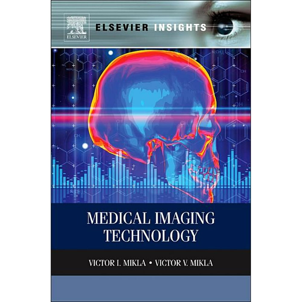 Medical Imaging Technology (Hardcover) - Walmart.com - Walmart.com