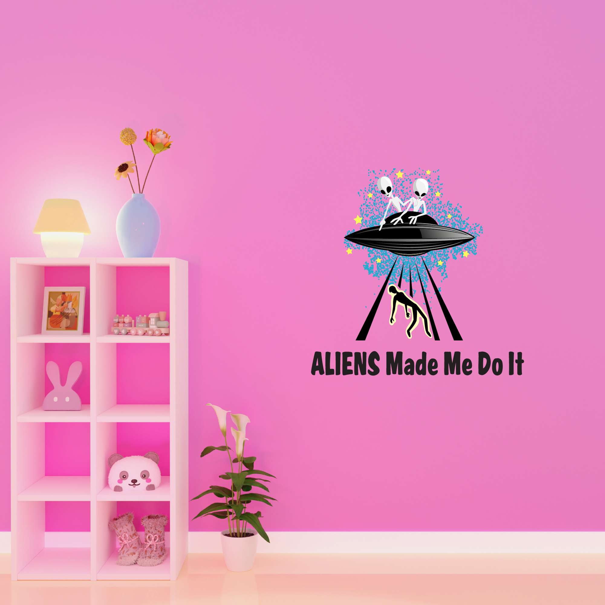 Spaceship Wall Decal Aliens Made Me Do It Abstract Space Boy's Room ...