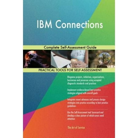 IBM Connections: Complete Self-Assessment Guide | Walmart Canada