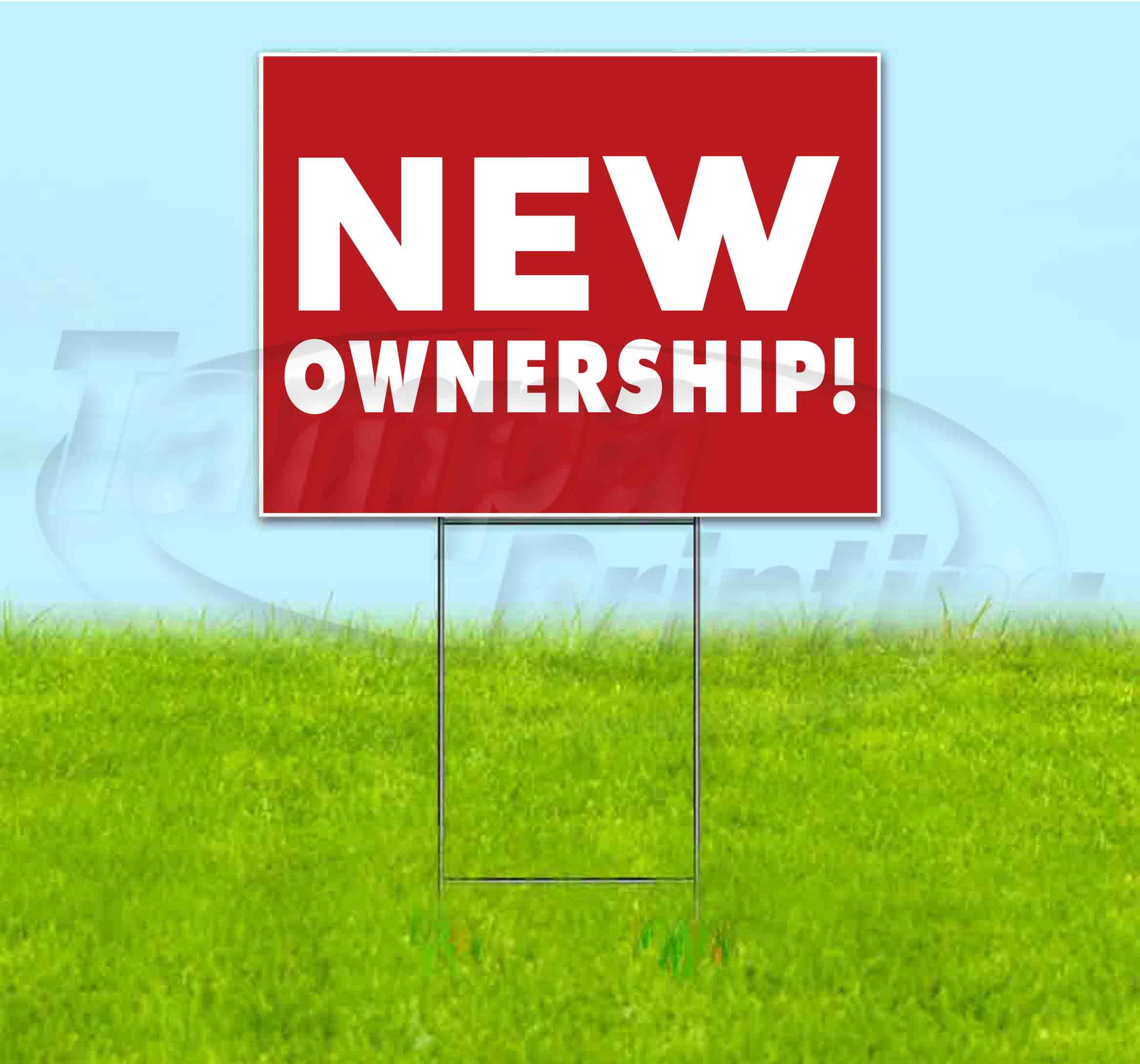 New Ownership! (18" x 24") Yard Sign, Includes Metal Step Stake ...