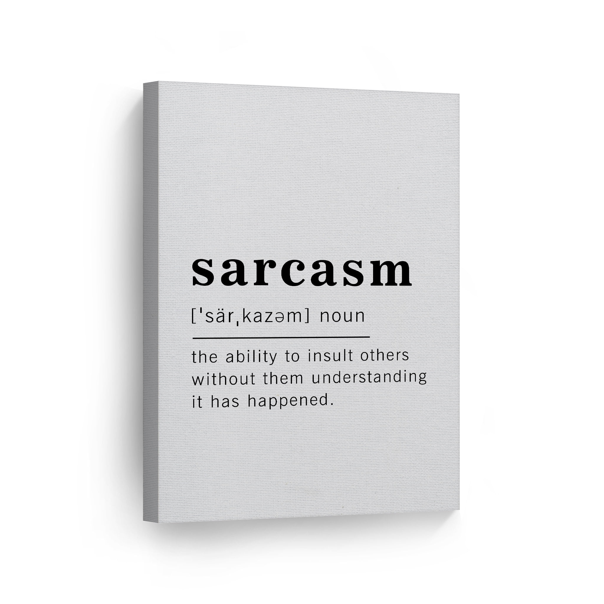 Smile Art Design Funny Noun Dictionary Definition of Sarcasm Canvas ...