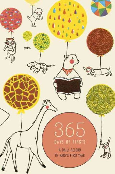 Pre-Owned 365 Days of Firsts: A Daily Record of Baby's First Year ...