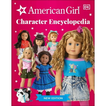 American Girl Character Encyclopedia (Hardcover) - Walmart.com