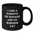 Burmese Cat Lovers Funny Quote Black Coffee Mug Gifts for Her, Unique ...