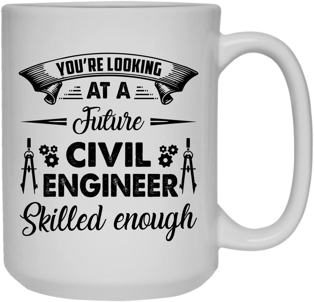 Future Civil Engineer Cup, Coffee Mug For Someone Special 15 oz ...
