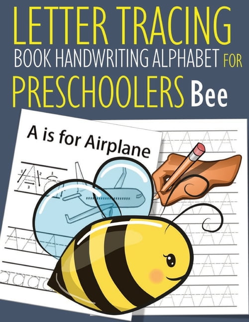 Letter Tracing Book Handwriting Alphabet for Preschoolers Bee : Letter ...