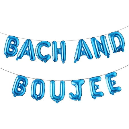 16 inch Bach and Boujee Bach and Boozy Balloons Banner Sign ...
