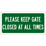 Attention Please Close Gate When Entering Or Exiting Sign - Walmart.com