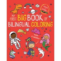 My First Big Book of Coloring My First Big Book of Bilingual Coloring ...