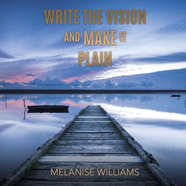 Write The Vision And Make It Plain (Paperback) - Walmart.com