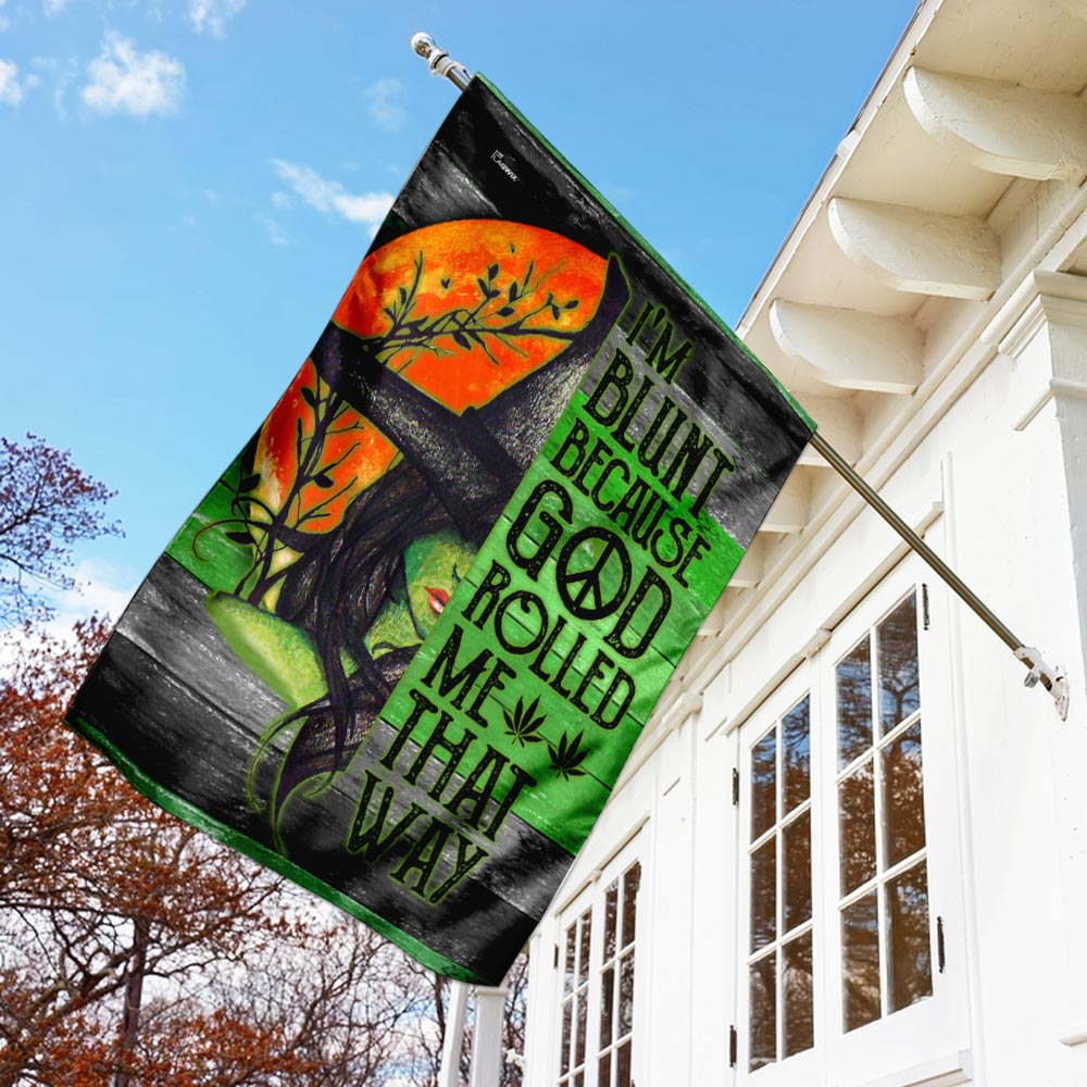 Flagwix Halloween Flag, I'm Blunt Because God Rolled Me That Way Witch ...