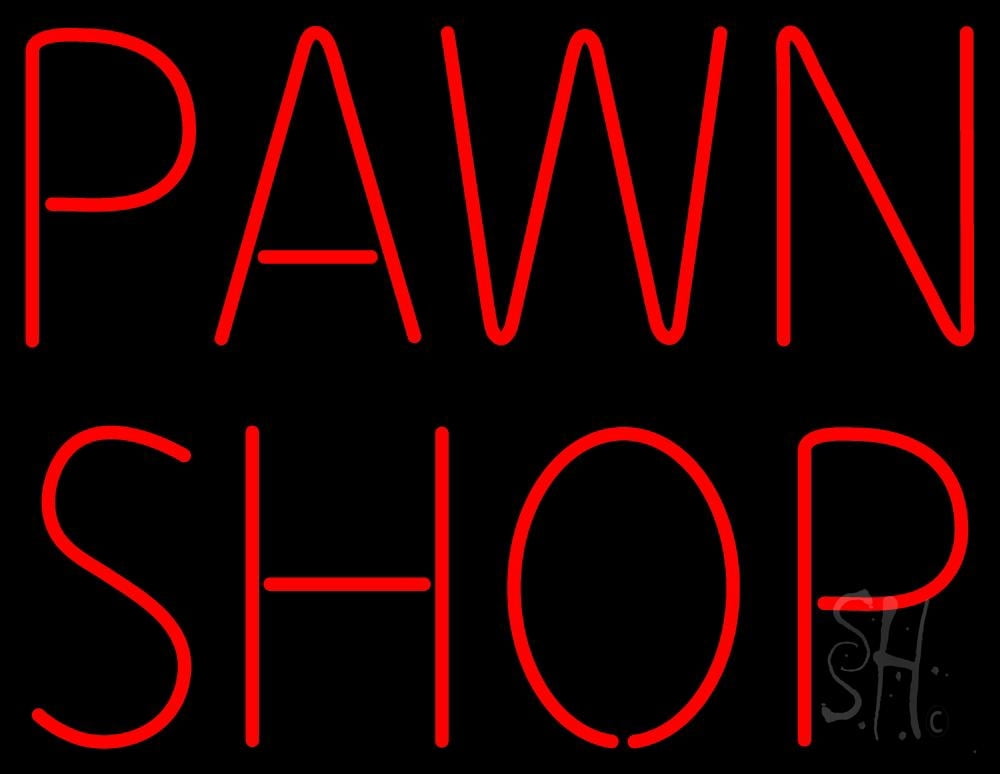 Pawn Shop 1 LED Neon Sign 24 x 31 - inches, Black Square Cut Acrylic ...