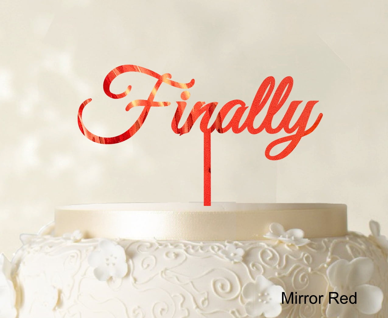 """Finally"" Personalized Monogram Cake Topper Mirror Red Cake Topper ...