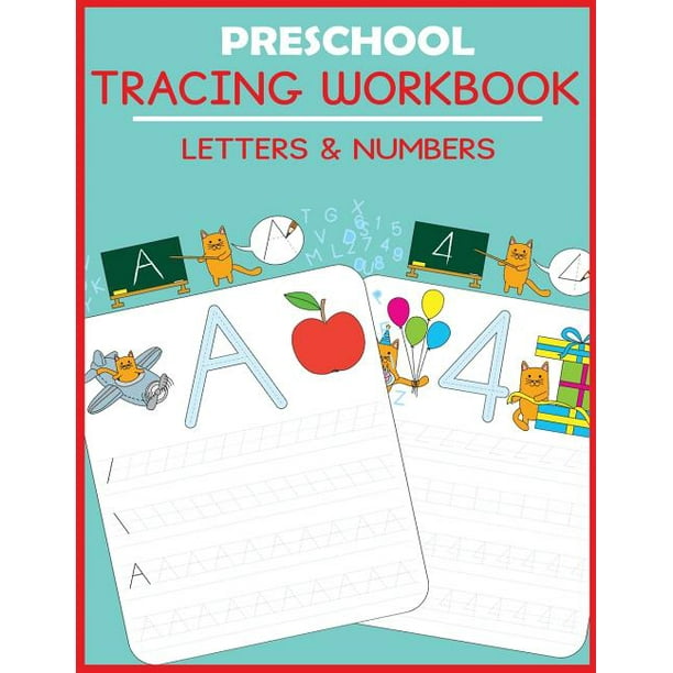 Preschool Workbooks: Preschool Tracing Workbook : Letters and Numbers ...