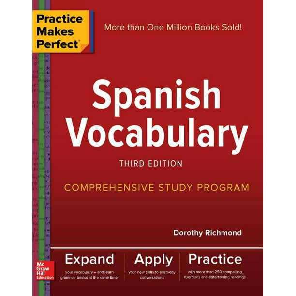 Practice Makes Perfect: Spanish Vocabulary, Third Edition (Edition 3 ...