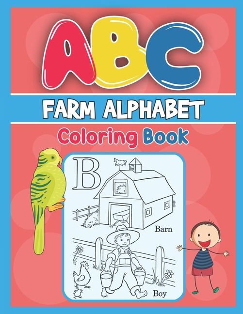 ABC Farm Alphabet Coloring Book: ABC Farm Alphabet Activity Coloring ...