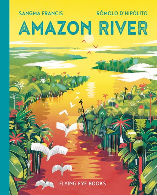 Earth's Incredible Places: Amazon River (Hardcover) - Walmart.com