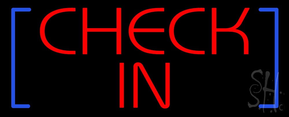 Check In LED Neon Sign with Blue Brakets 10 x 24 - inches, Black Square ...