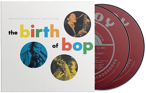 Various Artists - The Birth Of Bop: The Savoy 10-Inch LP Collection ...