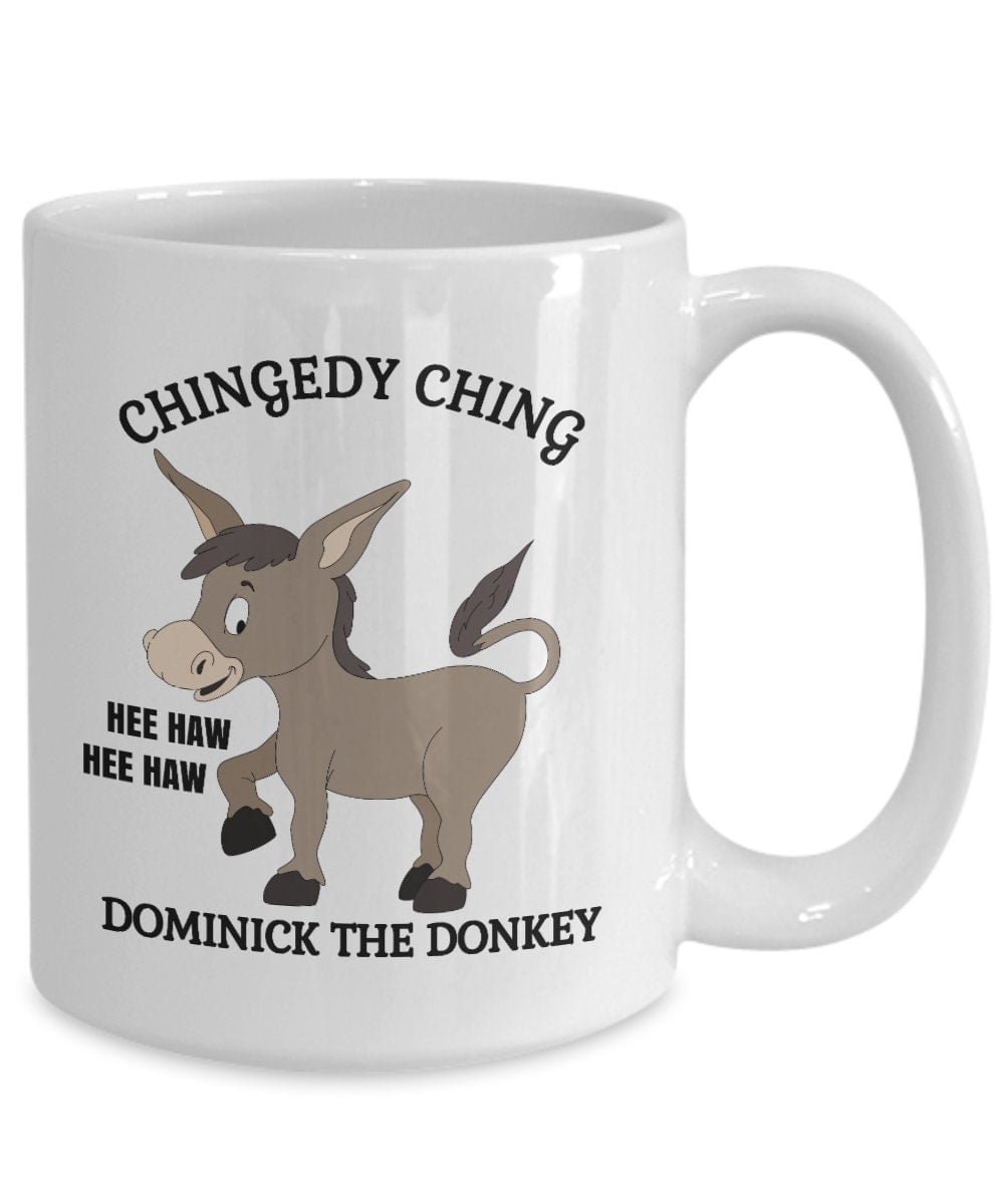 Chingedy Ching Hee Haw Hee Haw Dominick Coffee coffee mug - Walmart.com