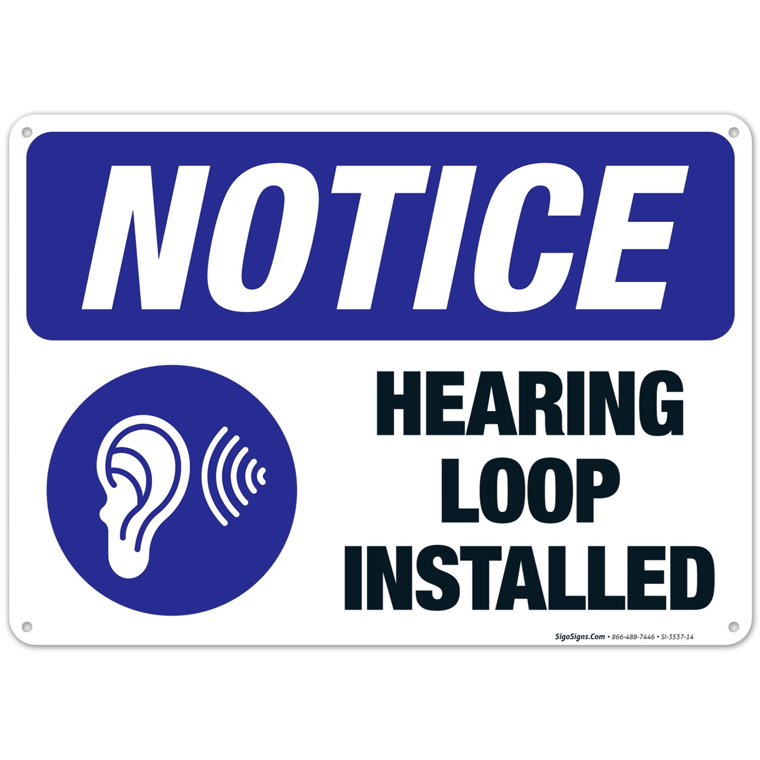 Hearing Loop Installed Sign, ANSI Notice Sign, 10x14 Aluminum - Walmart.com