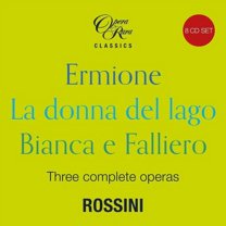 Gregory Kunde - Rossini in 1819 - Three Complete Operas (Ermione La ...
